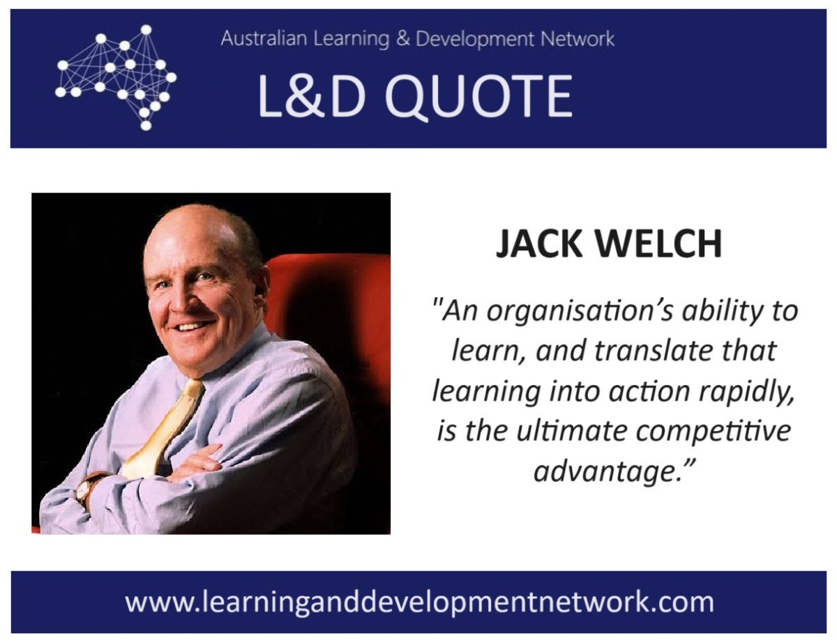 L&D QUOTE – Jack Welch | Learning Matters - The Australian Learning ...